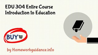 EDU 304 Entire Course Introduction to Education at emaze Presentation