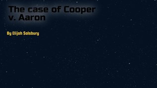 The case of Cooper v. Aaron at emaze Presentation
