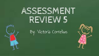 ASSESSMENT REVIEW 5 at emaze Presentation