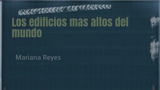 Los edificios mas altos del mundo copy1 at emaze Presentation