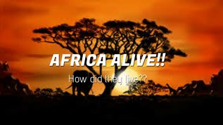 Africa Alive!! at emaze Presentation