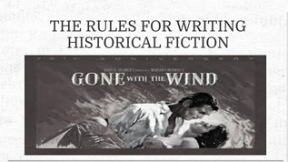 The rules for writing historical fiction at emaze Presentation
