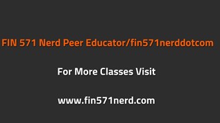 FIN 571 Nerd Peer Educatorfin571nerddotcom at emaze Presentation