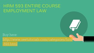 HRM 593 ENTIRE COURSE EMPLOYMENT LAW at emaze Presentation