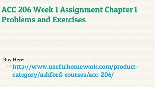 ACC 206 Week 1 Assignment Chapter 1 Problems and Exercises at emaze Presentation