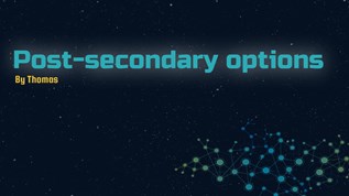 Post-Secondary Options copy1 at emaze Presentation