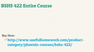 BSHS 422 Entire Course at emaze Presentation