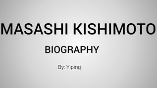 Masashi Kishimoto BIOGRAPHY at emaze Presentation