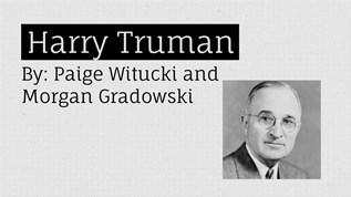 Harry Truman Report Card on emaze
