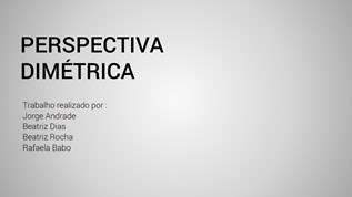 Perspectiva dimetrica at emaze Presentation