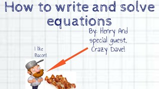 How to write and solve equations with Crazy Dave! at emaze Presentation