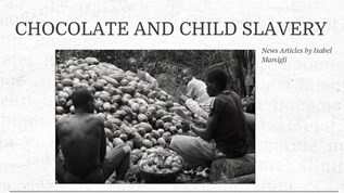 Chocolate and Child Slavery at emaze Presentation