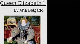 Queen Elizabeth the First at emaze Presentation