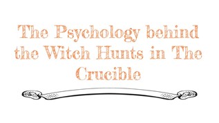 Psychology behind Witch Hunts in the Crucible at emaze Presentation