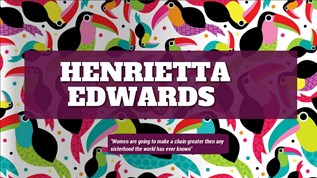 Henrietta Edwards at emaze Presentation