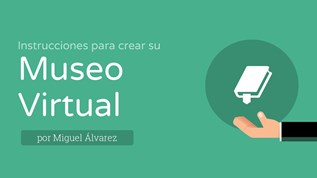 Instrucciones para museo virtual at emaze Presentation