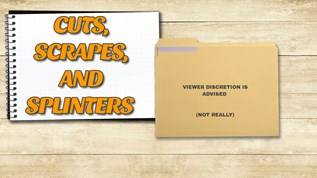 Cuts, Scrapes, and splinters at emaze Presentation