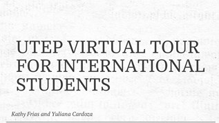 UTEP Virtual Tour at emaze Presentation