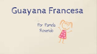 Guyana Francesa at emaze Presentation