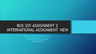 BUS 325 ASSIGNMENT 2 INTERNATIONAL ASSIGNMENT NEW at emaze Presentation