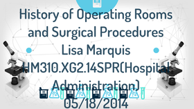 History of Operating Rooms and Surgical Procedures at emaze Presentation
