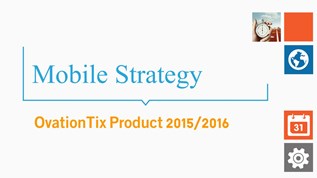 OvationTix Mobile Strategy at emaze Presentation