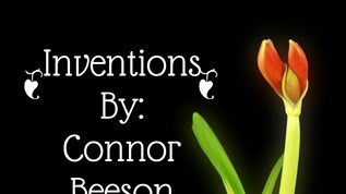 Inventions By: Connor Beeson at emaze Presentation