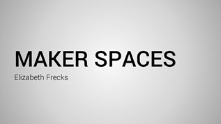 Maker Spaces at emaze Presentation