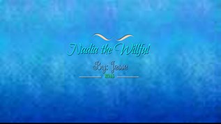 Nadia the Willful at emaze Presentation