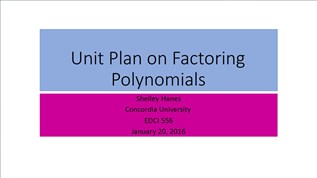 Unit Plan on Factoring Polynomials at emaze Presentation