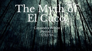 The Myth of El Cuco at emaze Presentation