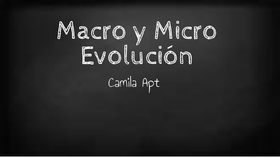 Micro y Macro evolución on emaze