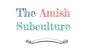 The Amish Subculture at emaze Presentation