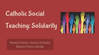 Catholic Social Teaching: Solidarity at emaze Presentation