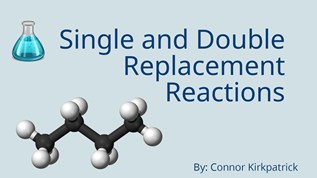 Single and Double Replacement Reactions at emaze Presentation