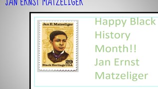 Jan Ernst Matzeliger at emaze Presentation