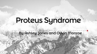 Proteus Syndrome at emaze Presentation