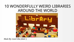 10 Wonderfully Weird Libraries Around the World at emaze Presentation