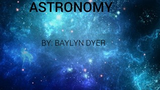 Astronomy: Baylyn Dyer at emaze Presentation