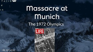 Massacre at Munich at emaze Presentation