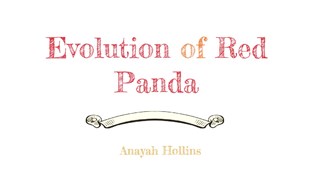 Evolution of Red Panda at emaze Presentation