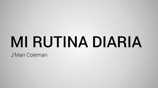 Mi Rutina Diaria at emaze Presentation