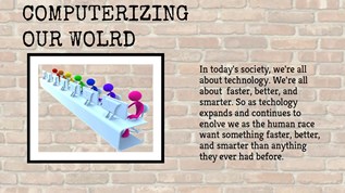 Computerizing Our Society at emaze Presentation