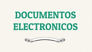 DOCUMENTOS ELECTRONICOS at emaze Presentation