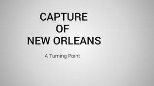 The Capture of New Orleans at emaze Presentation