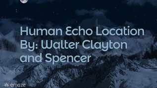 Human Echo Location at emaze Presentation