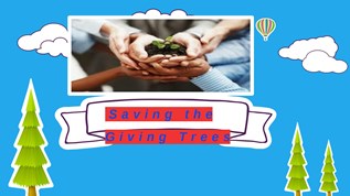 Saving the Giving Trees at emaze Presentation