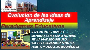 EVOLUCION DE IDEAS DE APRENDIZAJES Y PARADIGMAS EDUCATIVOS at emaze Presentation
