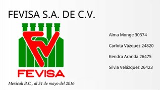 Fevisa S.A. de C.V. at emaze Presentation