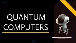 QUANTUM COMPUTERS at emaze Presentation